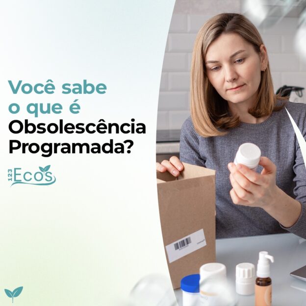 Obsolescência programada e impacto no consumo consciente